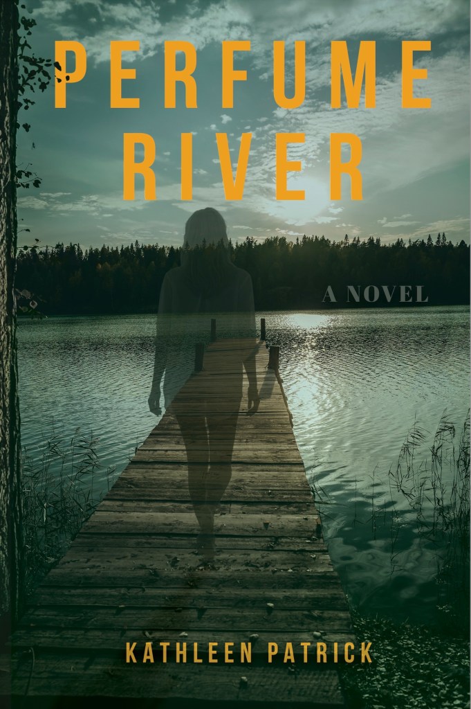 Perfume River - Kathleen Patrick